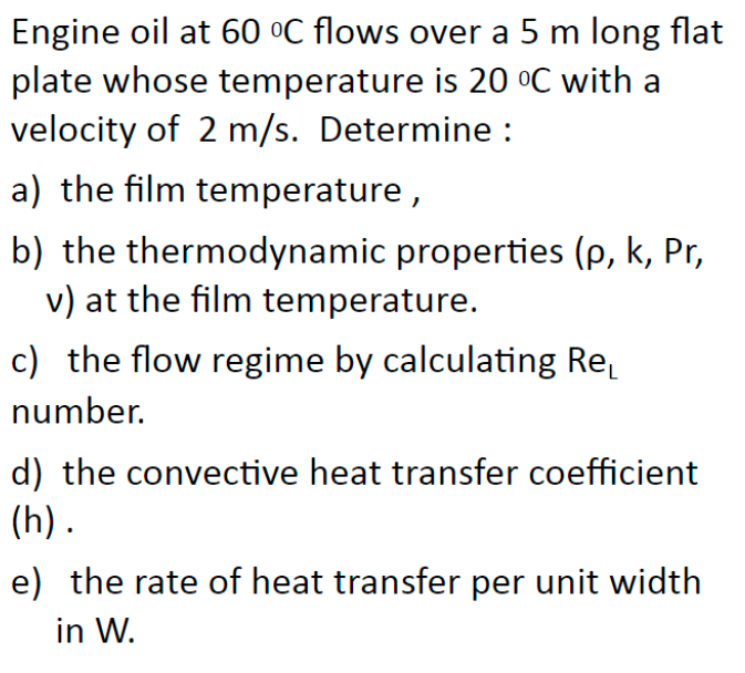 Solved Engine oil at 60 °C flows over a 5 m long flat plate | Chegg.com