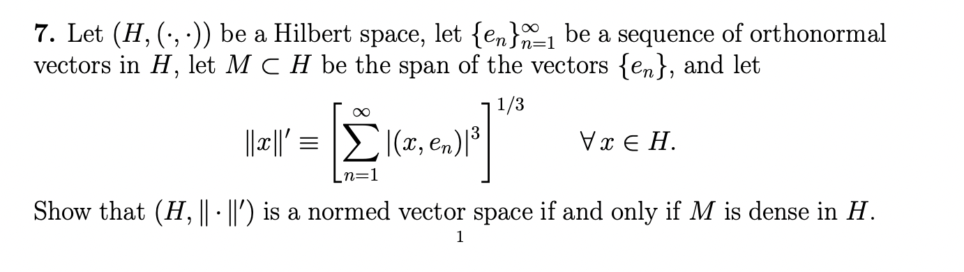 . 2 2 n 7 7. Let (H, (:,:)) be a Hilbert space, let | Chegg.com