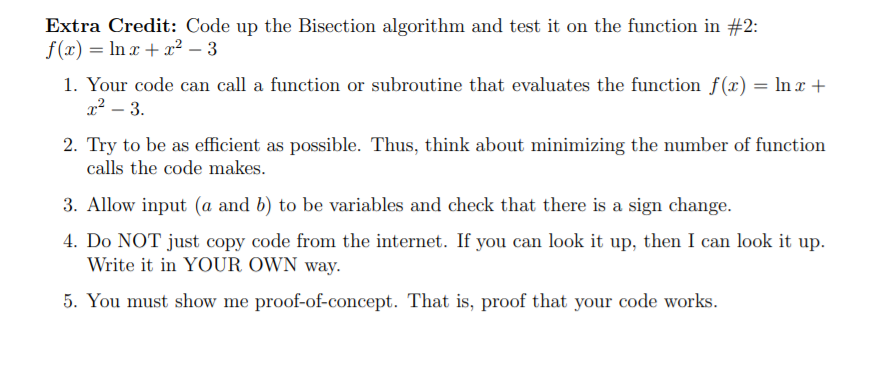 Solved Extra Credit: Code up the Bisection algorithm and | Chegg.com