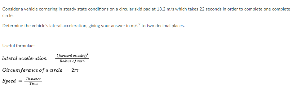 Solved Consider a vehicle cornering in steady state | Chegg.com