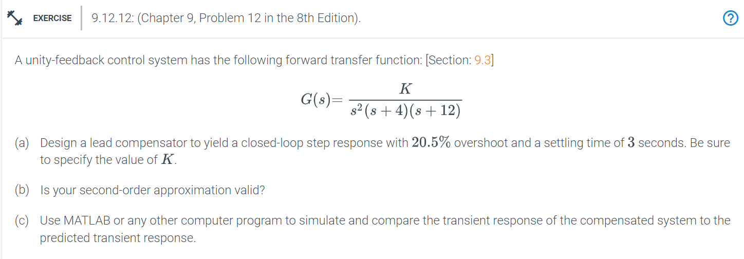 Solved A unity-feedback control system has the following | Chegg.com