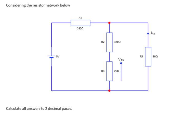 Solved Considering the resistor network below Calculate all | Chegg.com