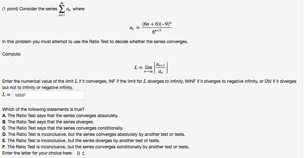 Solved: (1 Point) Consider The Series ∑n=1∞an∑n=1∞an Where... | Chegg.com
