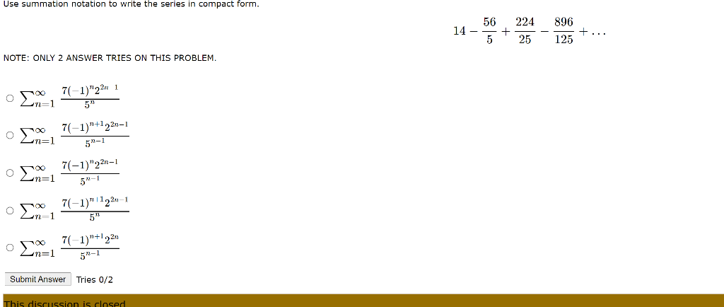 Solved Use Summation Notation To Write The Series In Compact