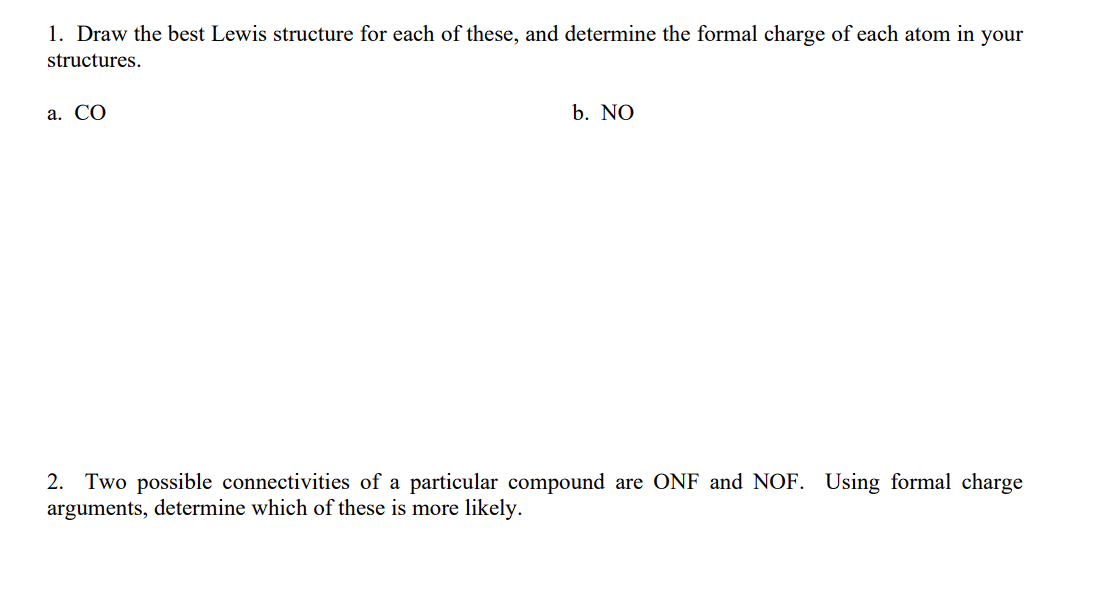 Solved 1. Draw the best Lewis structure for each of these, | Chegg.com