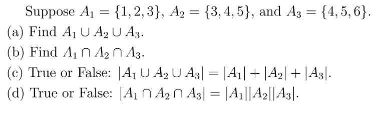 Solved Suppose A1={1,2,3},A2={3,4,5}, and A3={4,5,6}. (a) | Chegg.com