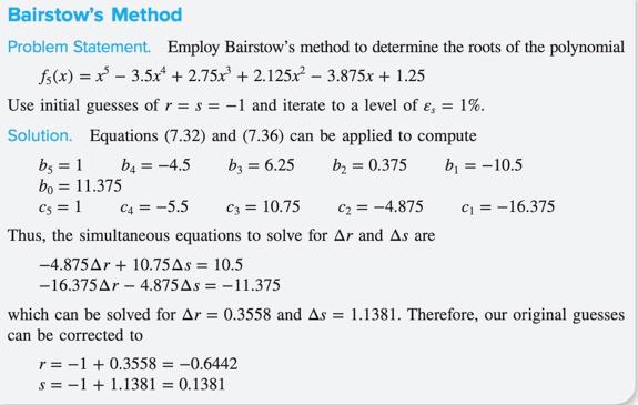 Solved 7.8 Develop a program to implement Bairstow's method. | Chegg.com