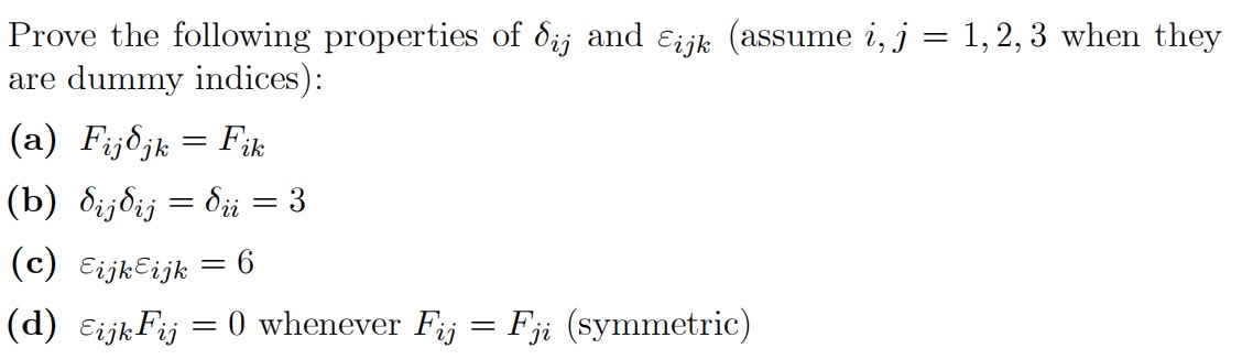 Solved Prove the following properties of δij ﻿and | Chegg.com