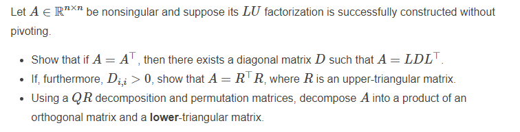 Solved Let A € Rnxn be nonsingular and suppose its LU | Chegg.com