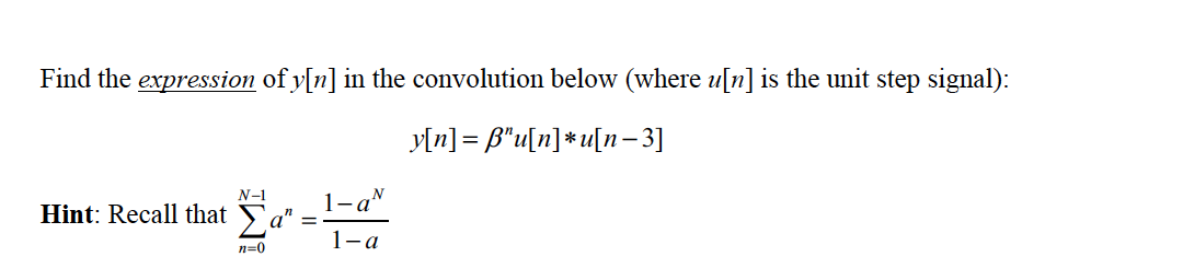 Solved Find the expression of y[n] in the convolution below | Chegg.com
