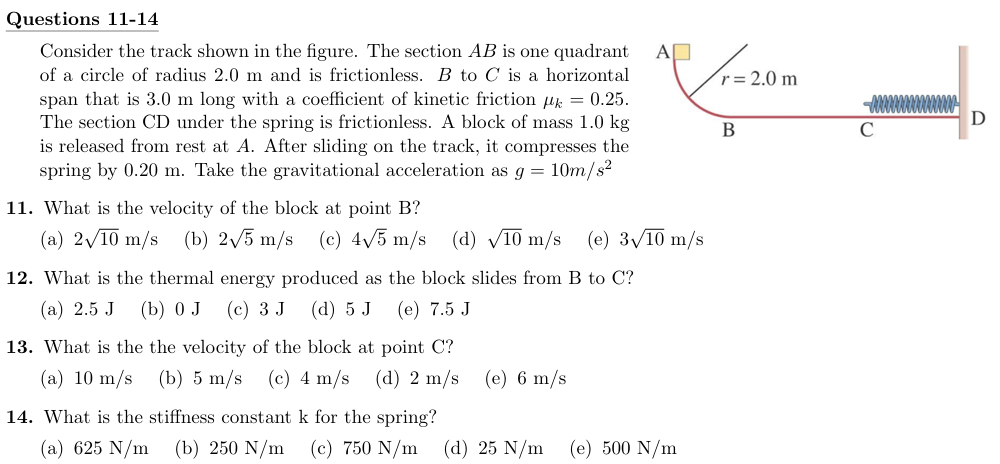 Solved Questions 11-14Consider the track shown in ﻿the | Chegg.com
