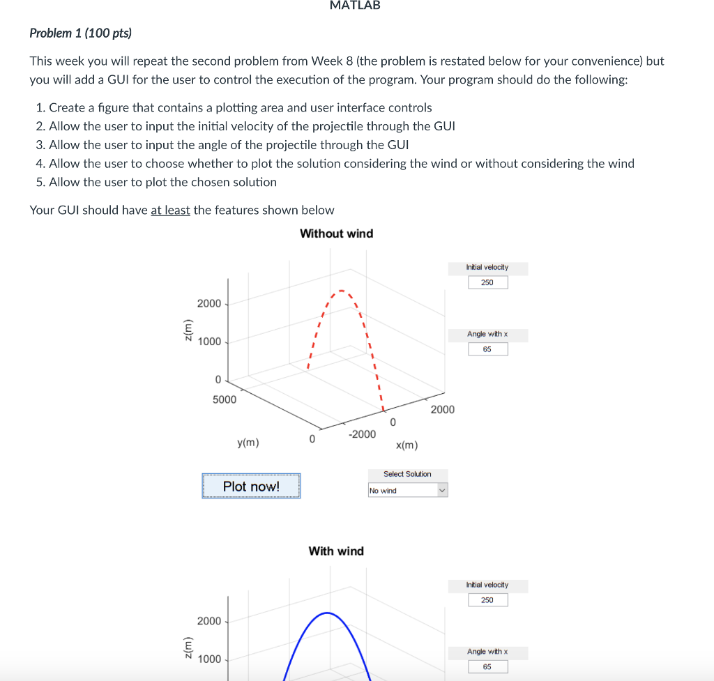 Matlab Problem 1 100 Pts This Week You Will Repeat 7889
