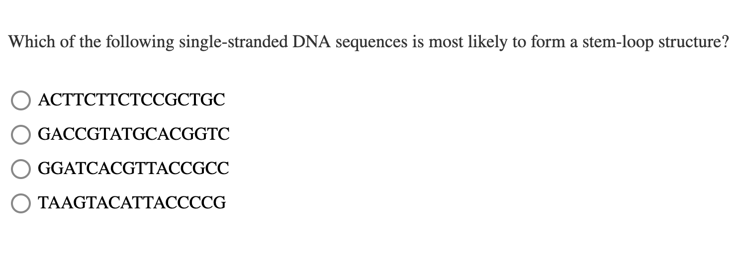 Solved Which of the following single-stranded DNA sequences | Chegg.com