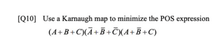 Solved [010] Use a Karnaugh map to minimize the POS | Chegg.com