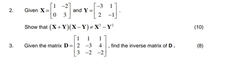 Solved 2. Given X=[10−23] and Y=[−321−1]. Show that | Chegg.com
