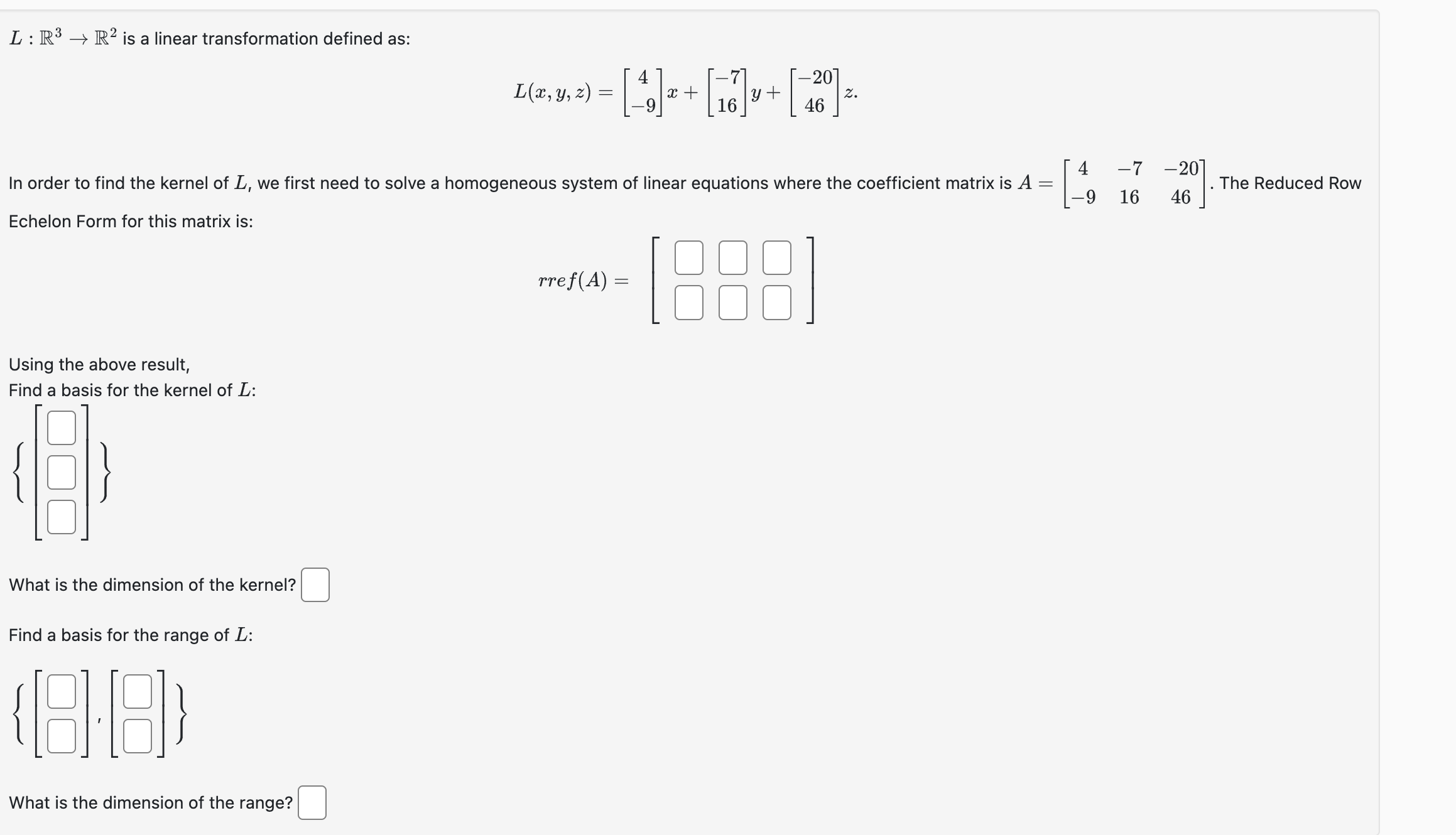 Solved L:R3→R2 is a linear transformation defined as: | Chegg.com