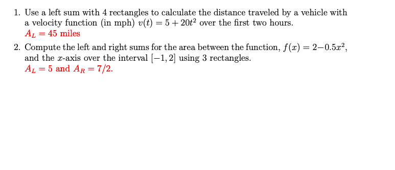 Solved 1. Use a left sum with 4 rectangles to calculate the | Chegg.com