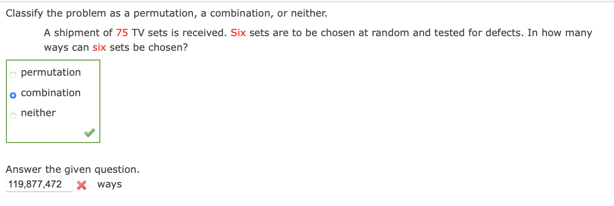 Solved Classify the problem as a permutation, a combination, | Chegg.com
