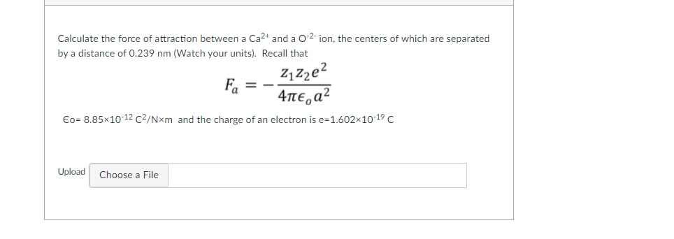 Solved Calculate The Force Of Attraction Between A Ca2 And