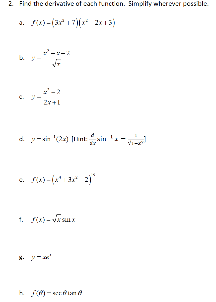 Solved 2. Find the derivative of each function. Simplify | Chegg.com