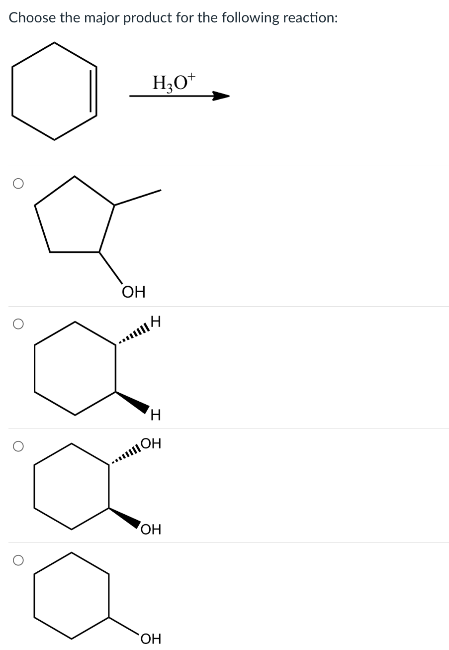 Solved Choose the major product for the following reaction: | Chegg.com