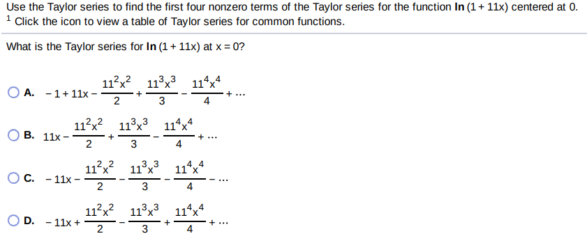 Solved Use the Taylor series to find the first four nonzero | Chegg.com