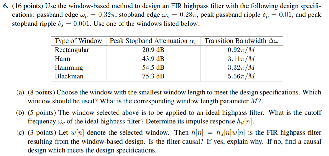 Solved 6. (16 points) Use the window-based method to design | Chegg.com