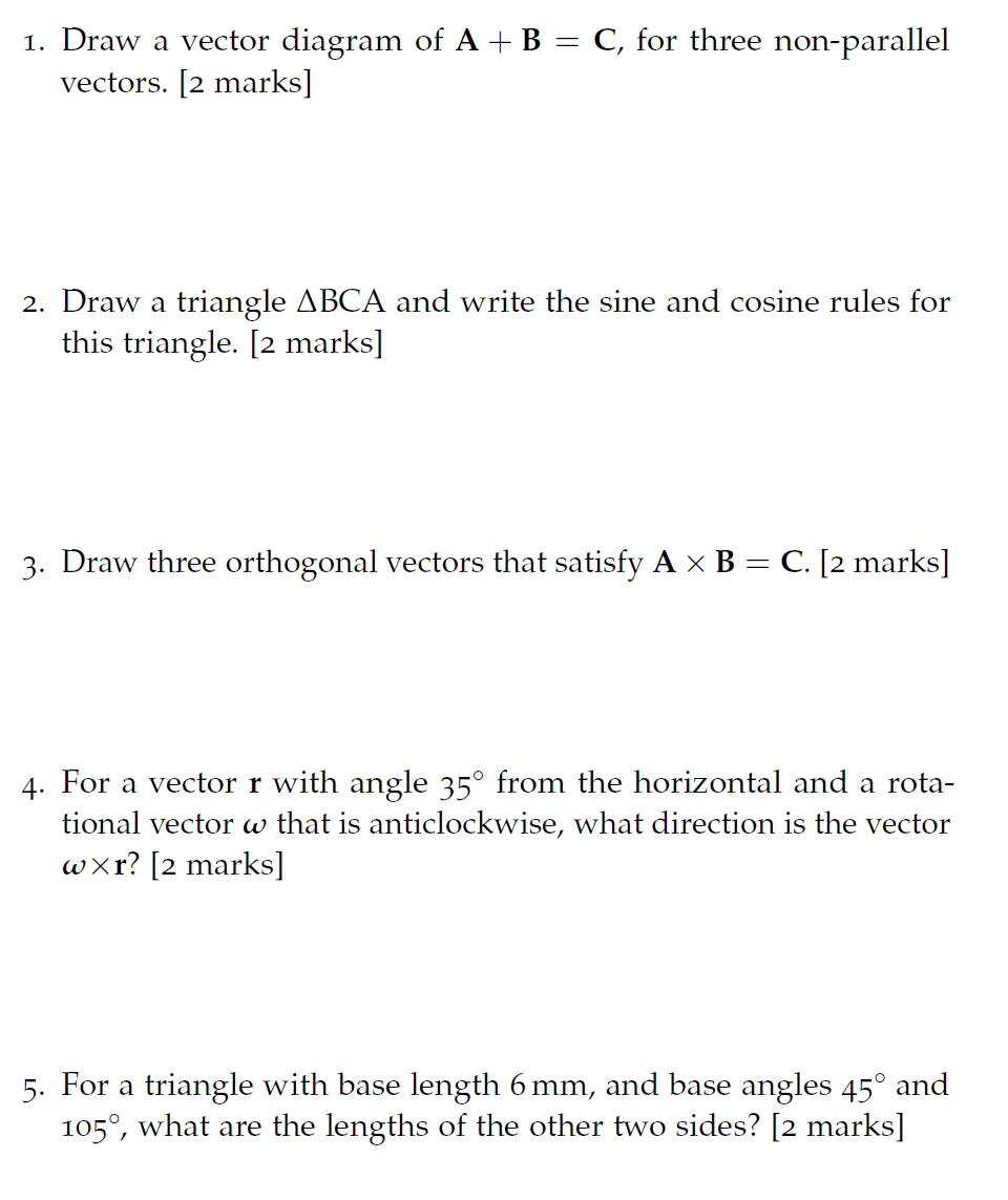 Solved 1. Draw a vector diagram of A + B = C, for three | Chegg.com