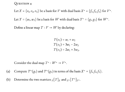 Solved Let X={v1,v2,v3} be a basis for V with dual basis | Chegg.com