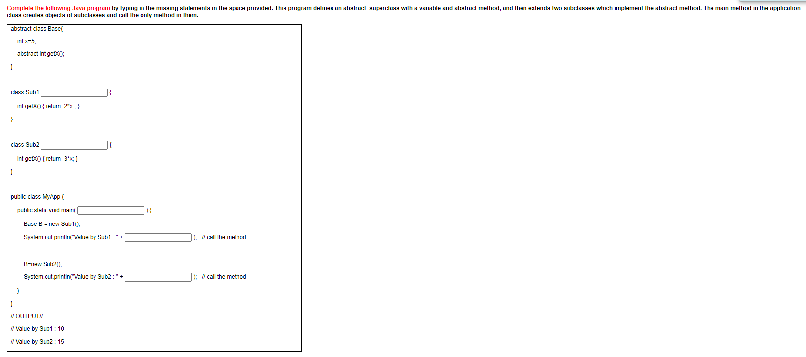 Solved Complete The Following Java Program By Typing In The 