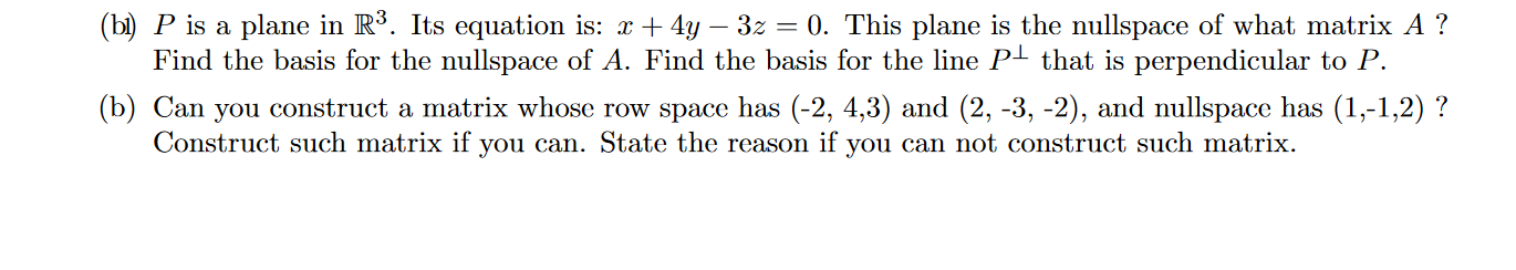 Solved (bl) P is a plane in R3. Its equation is: x + 4y – 3z | Chegg.com