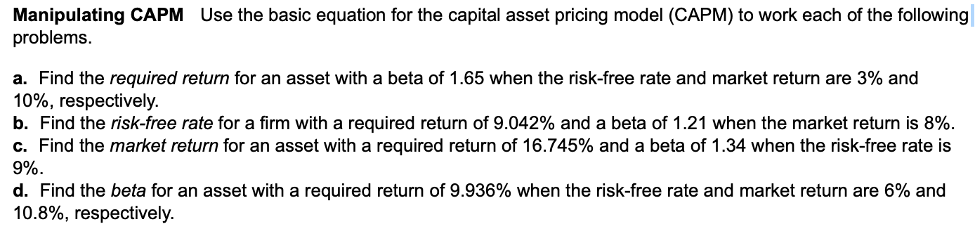 Solved Manipulating CAPM Use the basic equation for the | Chegg.com