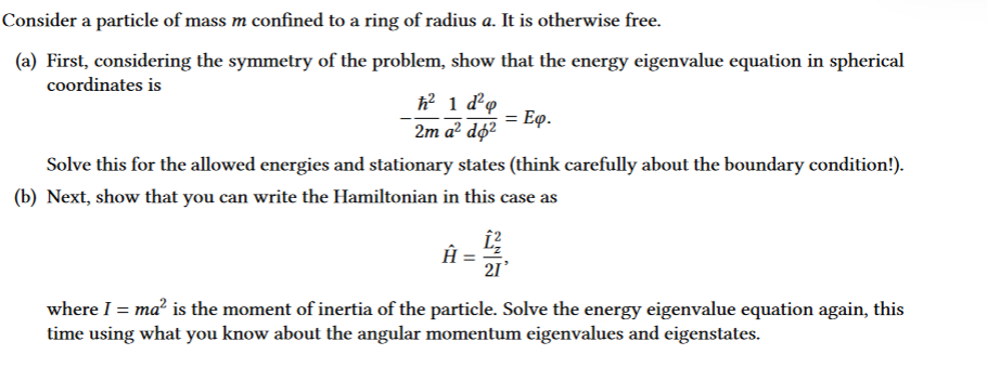 Solved Consider a particle of mass m ﻿confined to a ring of | Chegg.com