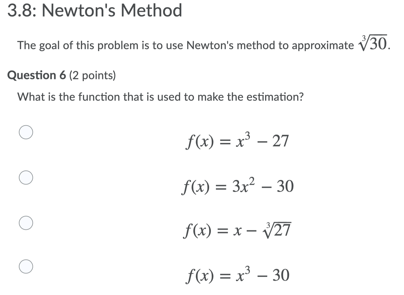 Solved 3.8: Newton's Method The goal of this problem is to | Chegg.com