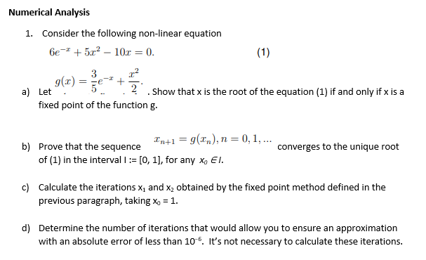 Solved Numerical Analysis 1. Consider the following | Chegg.com