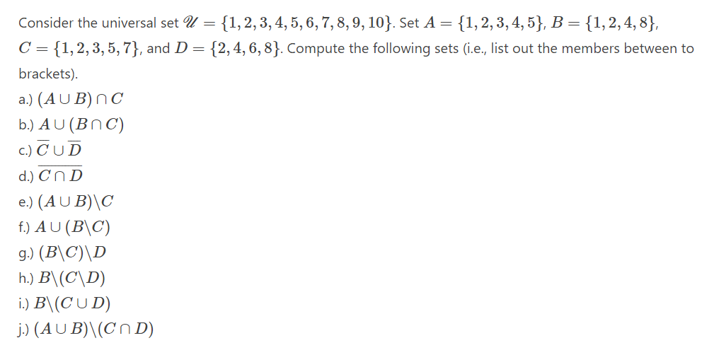 Solved Consider the universal set U={1,2,3,4,5,6,7,8,9,10}. | Chegg.com