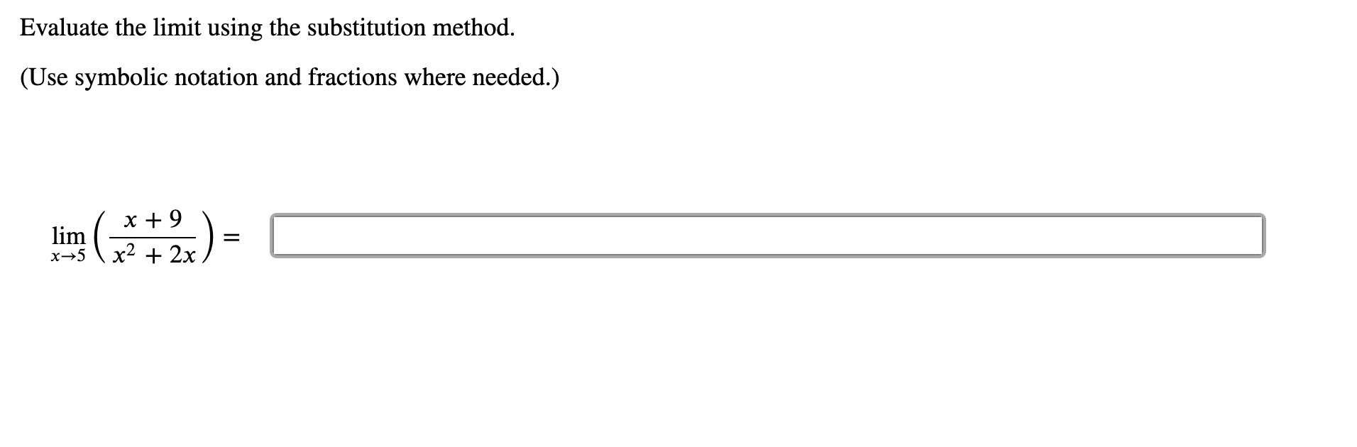 Solved Evaluate the limit using the substitution method. | Chegg.com