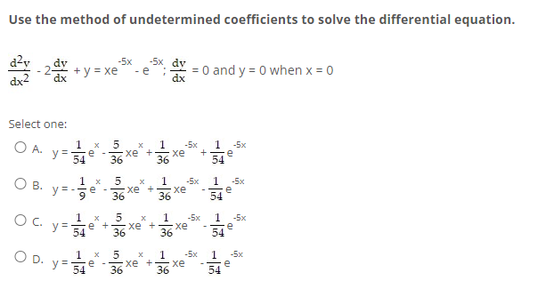 Solved Use the method of undetermined coefficients to solve | Chegg.com