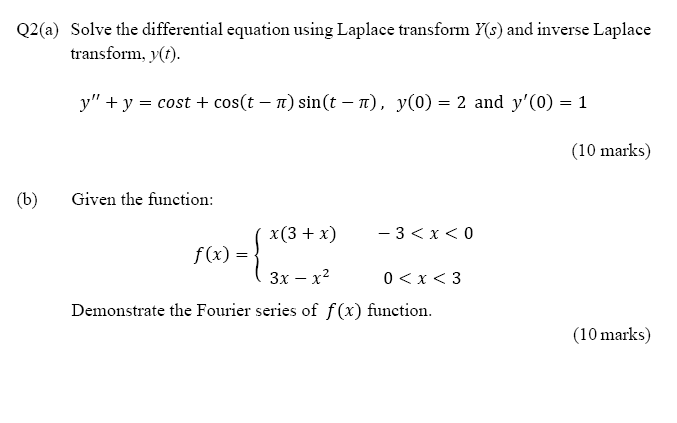 Solved Q2(a) Solve the differential equation using Laplace | Chegg.com
