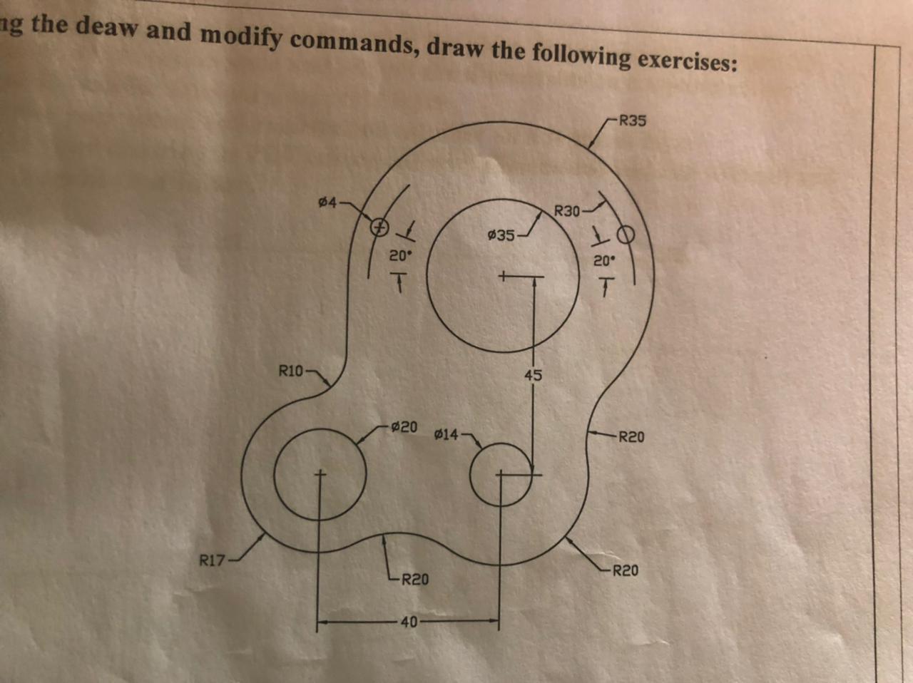 Solved ng the deaw and modify commands, draw the following | Chegg.com