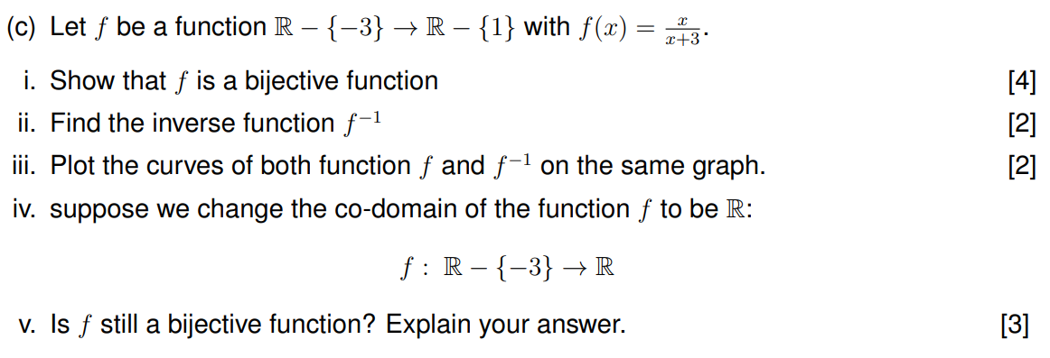 Solved (c) Let f be a function R−{−3}→R−{1} with f(x)=x+3x. | Chegg.com