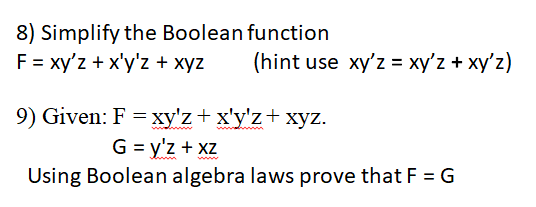 Solved 8 Simplify The Boolean Function F Xyz Xyz 9303