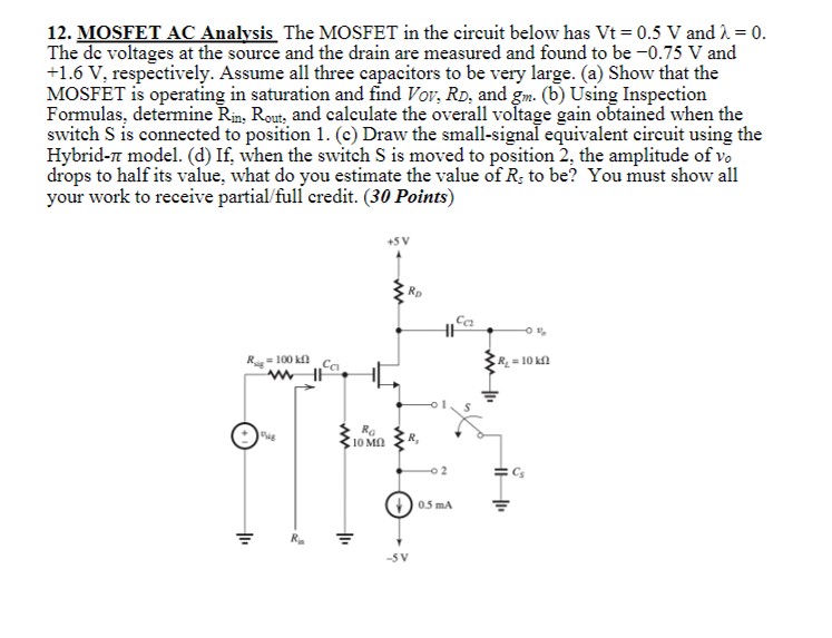 Solved MOSFET AC Analysis The MOSFET in the circuit below | Chegg.com