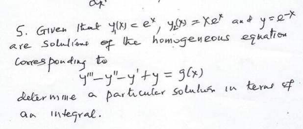 Solved ax y=ex S. Given that y(x) = ex, y(x) = Xex and are | Chegg.com
