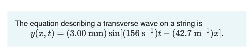 Solved The equation describing a transverse wave on | Chegg.com