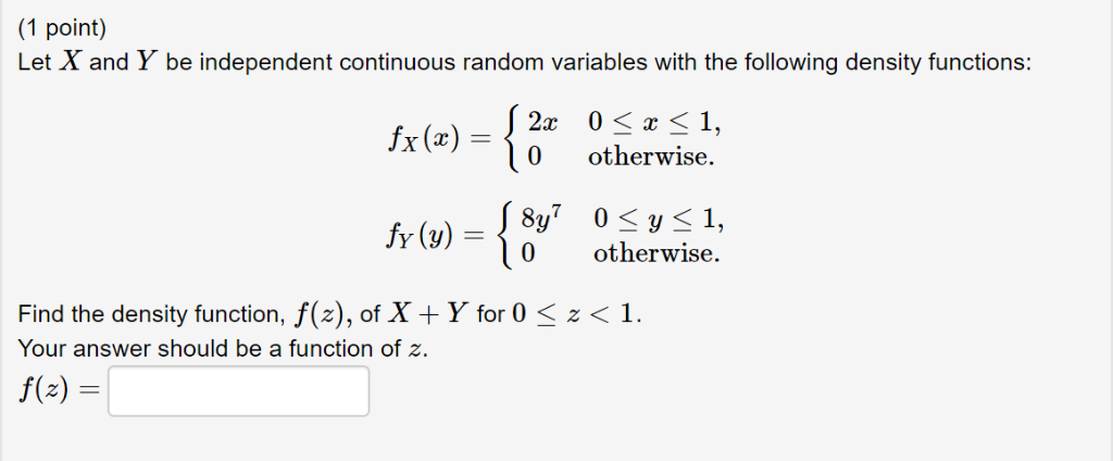 Solved Let X and Y be independent continuous | Chegg.com