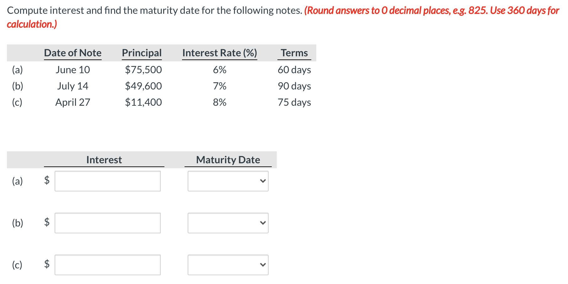Solved Compute interest and find the maturity date for the | Chegg.com