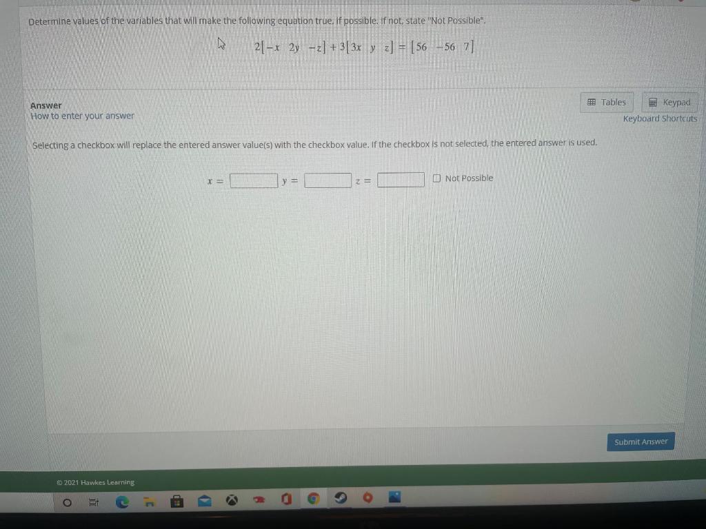 Solved Determine values of the variables that will make the | Chegg.com