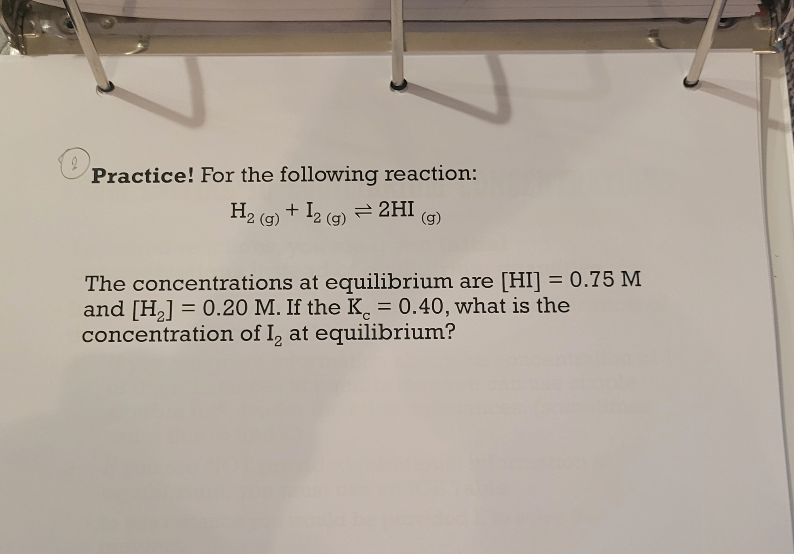 Solved Practice! For the following reaction: H2( g)+I2( | Chegg.com