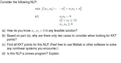 Solved Consider the following NLP: min fri, 12) -- +212 +23 | Chegg.com